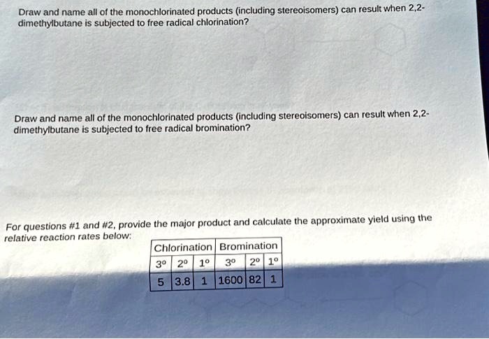 Draw and name all of the monochlorinated products (including ...