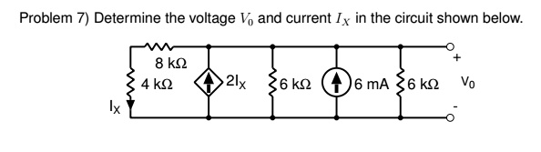 SOLVED: Determine the voltage V0 and current IX in the circuit shown ... SOLVED: Determine the voltage V0 and current IX in the circuit shown ...