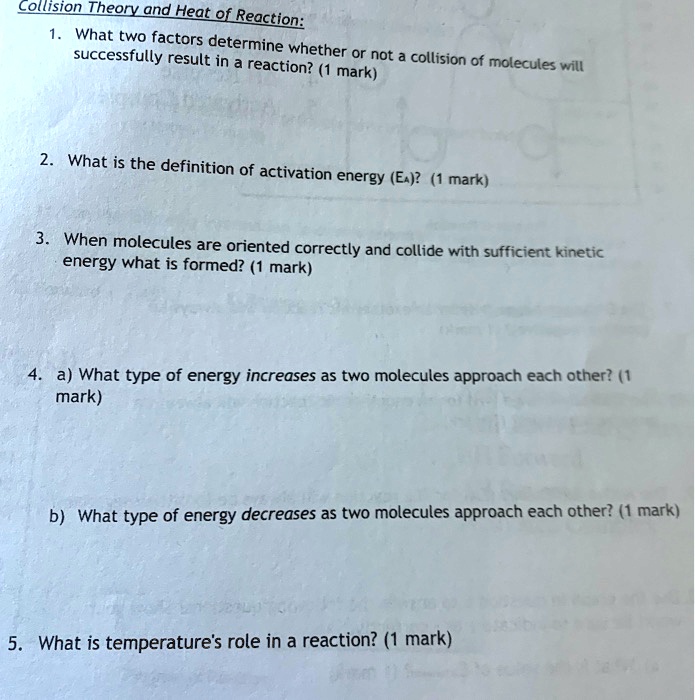 SOLVED: ollision Theory and Heat of Reaction 1.What two factors ...