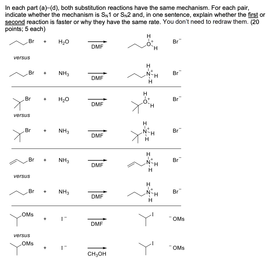 in each part a d both substitution reactions have the same mechanism for each pair indicate ...