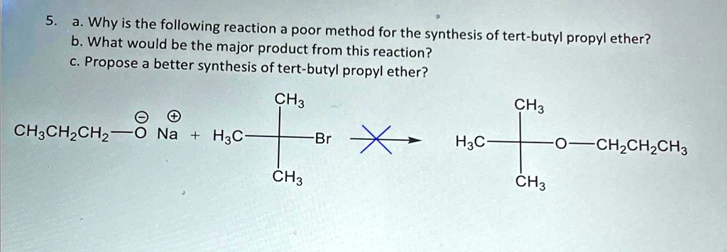 SOLVED: a. Why is the following reaction a poor method for the ...