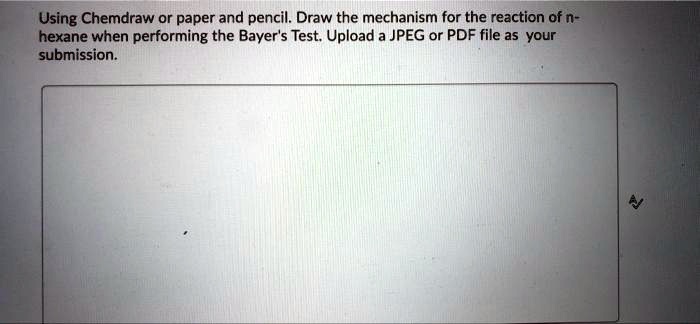 SOLVED: Using Chemdraw or paper and pencil, draw the mechanism for the ...