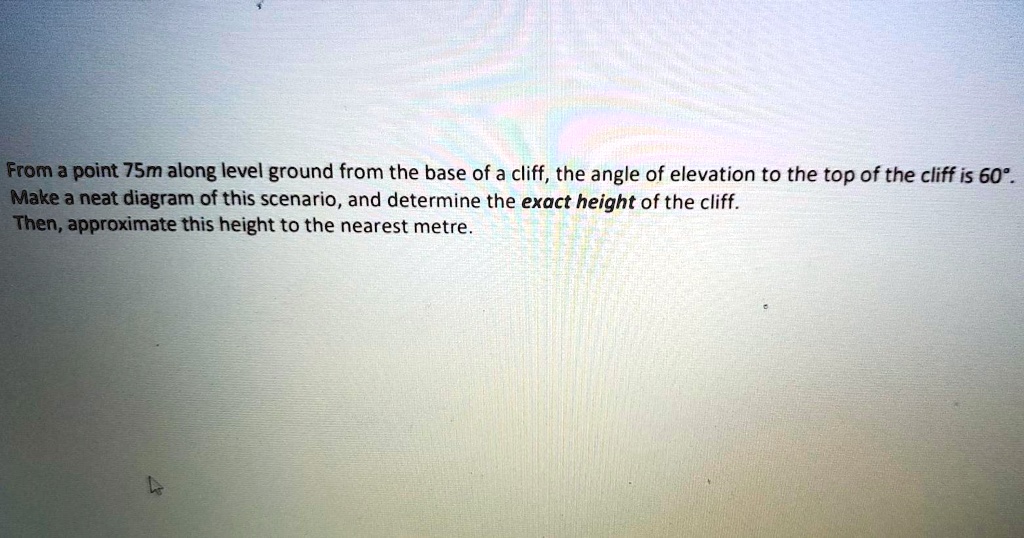 From a point 75m along level ground from the base of a cliff, the angle ...