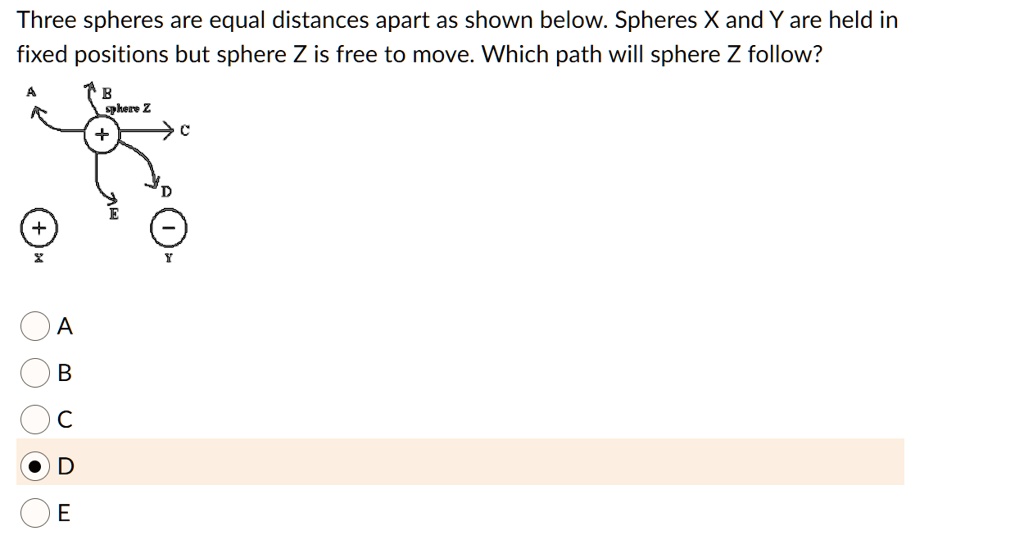 Three spheres are equal distances apart as shown below. Spheres X and Y ...