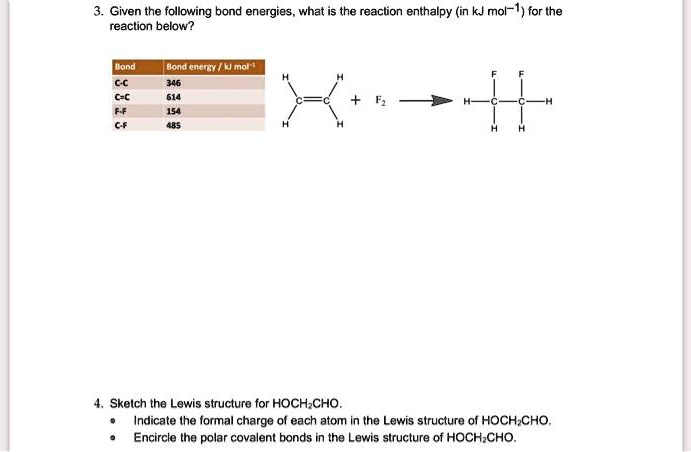 given the following bond energies what is the reaction enthalpy in kj ...