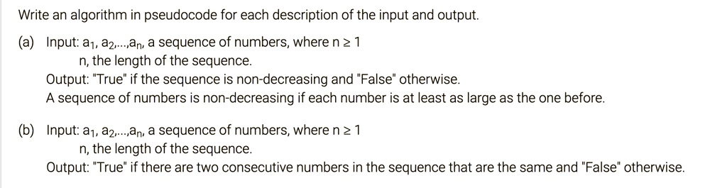 Solved Write An Algorithm In Pseudocode For Each Description Of The Input And Output Input A1