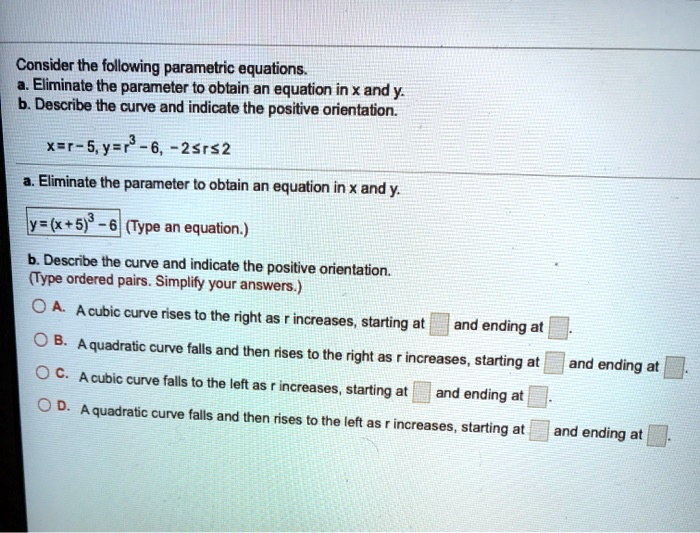 Solved Consider The Following Parametric Equations Eliminate The