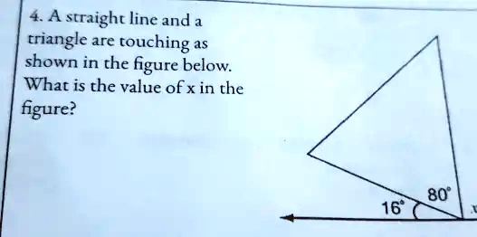 SOLVED: A straight line and triangle are touching as shown in the ...
