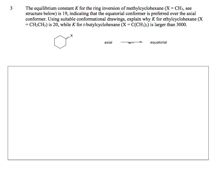 the equilibrium constant k for the ring inversion of methylcyclohexane ...