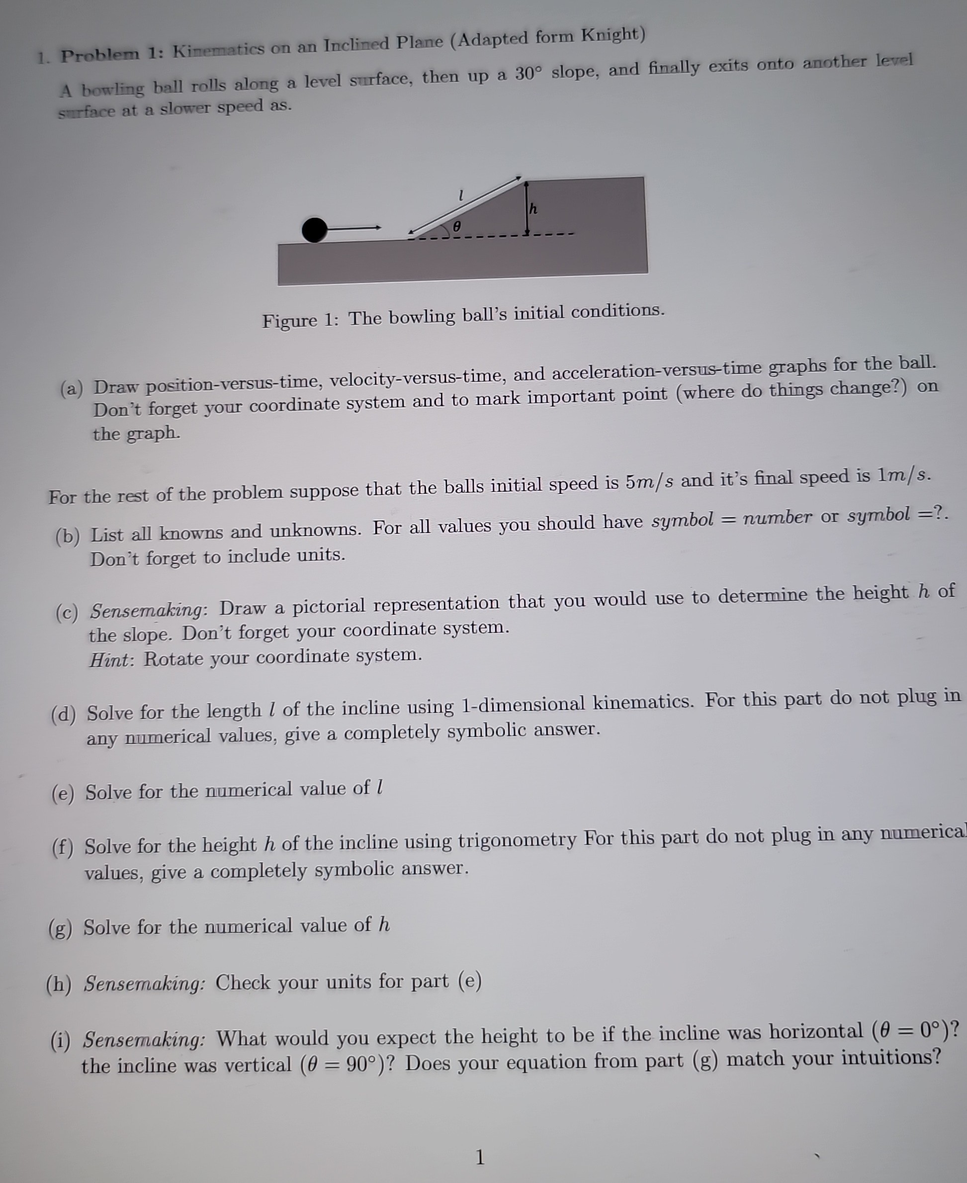 SOLVED: 1. Problem 1: Kinematics on an Inclined Plane (Adapted form ...