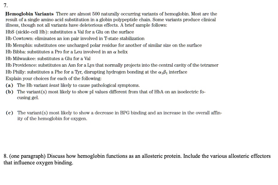 SOLVED: femoglobin Variants There are almost 500 naturally occurring ...