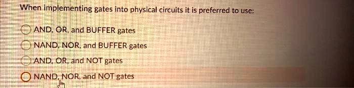 SOLVED: When implementing gates into physical circuits, it is preferred ...