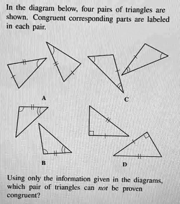 SOLVED: In the diagram below; four pairs of triangles are shown ...