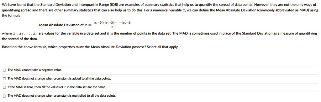 SOLVED: We have learnt that the Standard Deviation and Interquartile ...