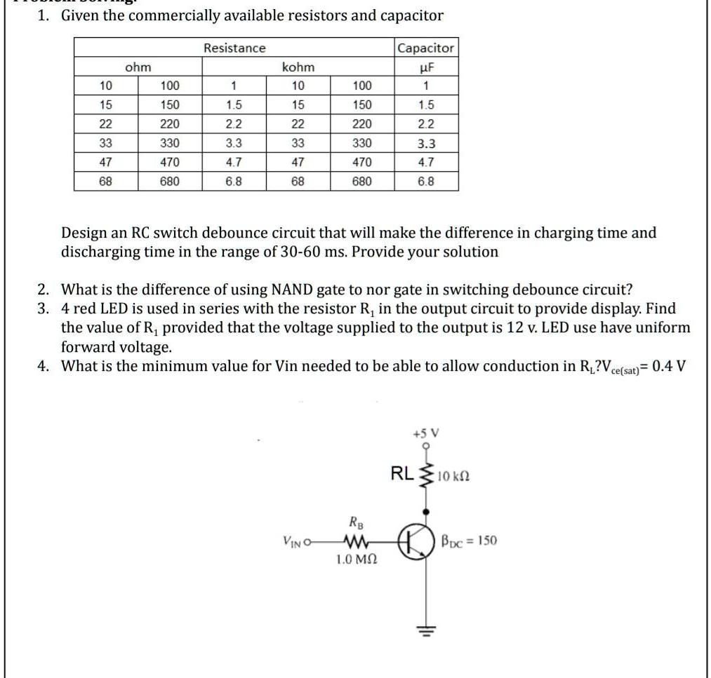 1. Given the commercially available resistors and...
