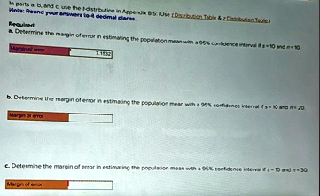 in parts a b and c use the t distribution in appendix b5 use t distribution table z distribution ...