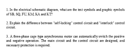 1. In the electrical schematic diagram, what are the text symbols and ...