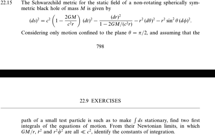 SOLVED: 22.15 The Schwarzchild metric for the static field of a non ...