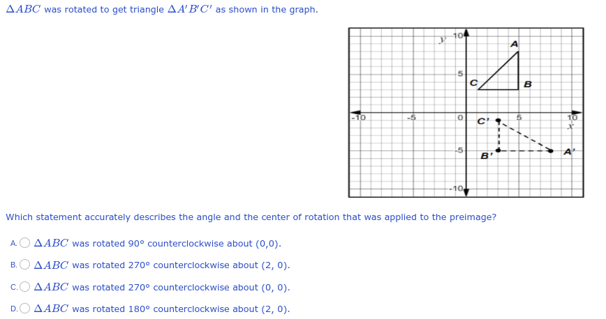 triangle a b c was rotated to get triangle delta aprime bprime cprime ...