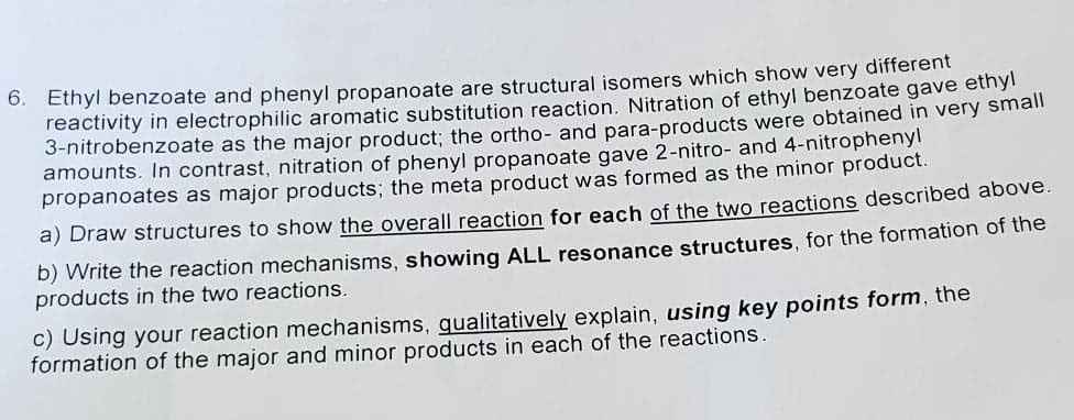 SOLVED: structural isomers which shobeerzoaifegeve ethyl Ethyl benzoate and phenyl propanoate ...