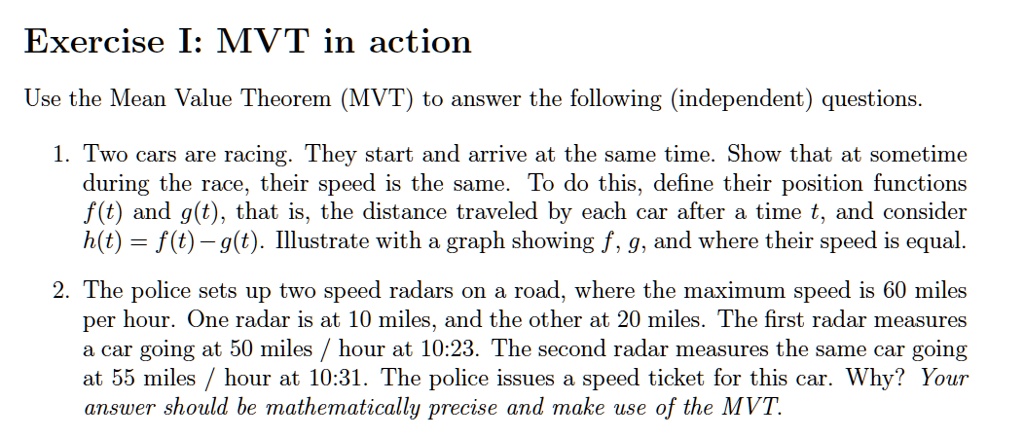 SOLVED: Exercise I: MVT in action Use the Mean Value Theorem (MVT) to ...