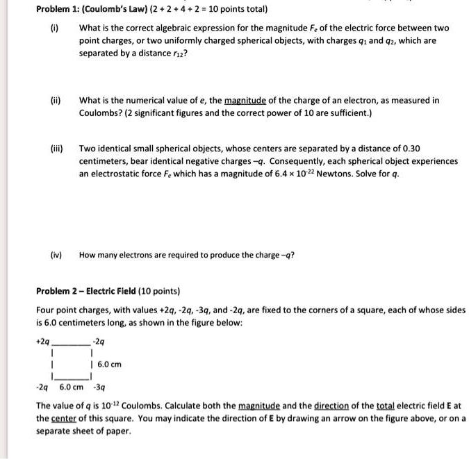 Problem 1 Coulombs Law 2 2 4 2 10 Points Total What Is