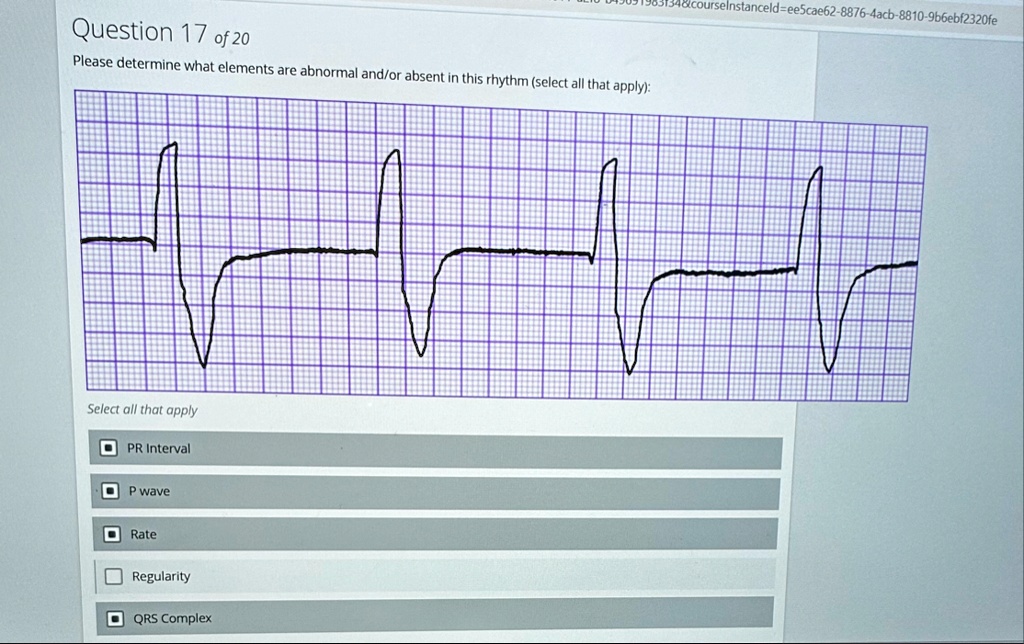 question 17 of 20 please determine what elements are abnormal andor ...