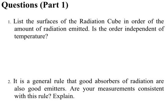 1. List the surfaces of the Radiation Cube in order of the amount of ...