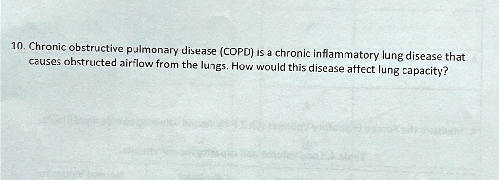 10. Chronic obstructive pulmonary disease (COPD) is a chronic ...