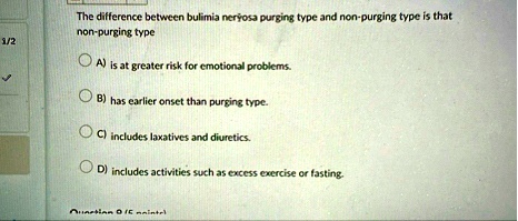 the difference between bulimia nervosa purging type and non purging ...