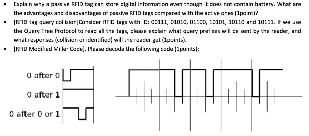 SOLVED: Explain why a passive RFID tag can store digital information ...