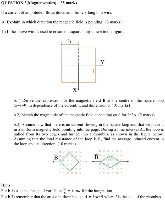 SOLVED: QUESTION 3 (Magnetostatics) - 25 marks If a current of ...