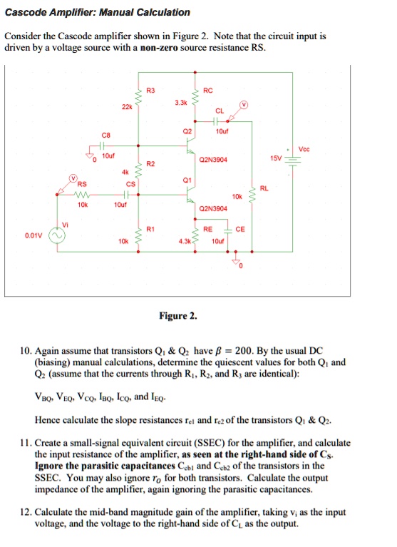 cascode amplifiermanual calculation consider the cascode amplifier shown in figure 2 note that ...