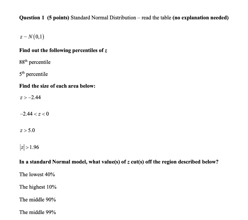 SOLVED:Question 1 (5 points) Standard Normal Distribution read the ...