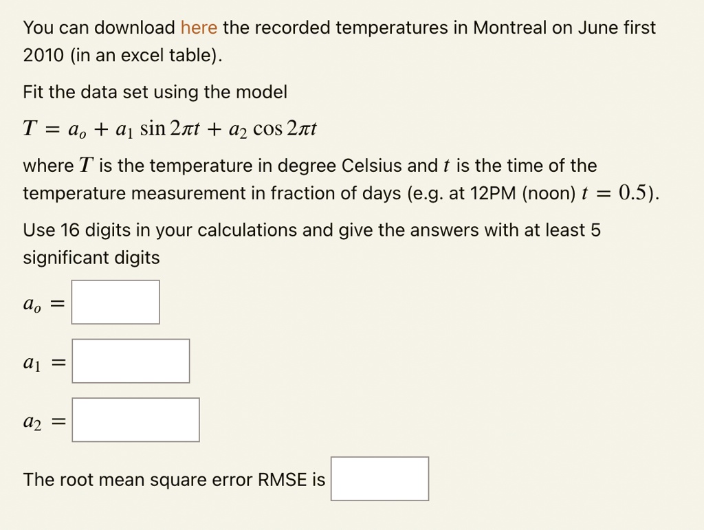 SOLVED: You can download here the recorded temperatures in Montreal on ...
