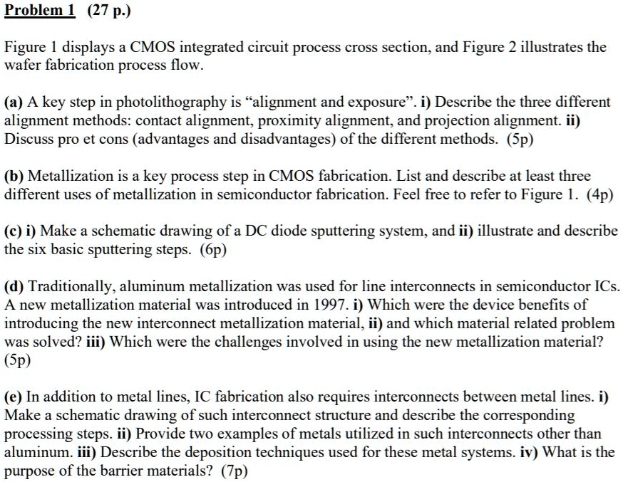 Problem 1 (27 p.) Figure 1 displays a CMOS integrated circuit process ...