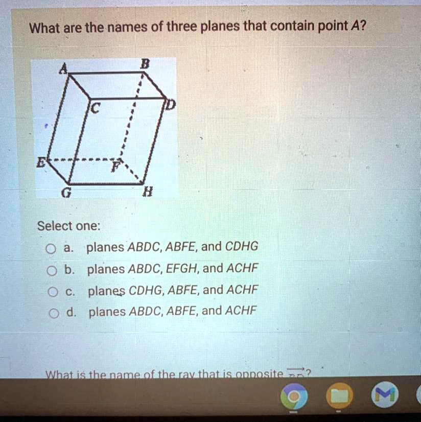 SOLVED: What are the names of three planes that contain point A? What ...