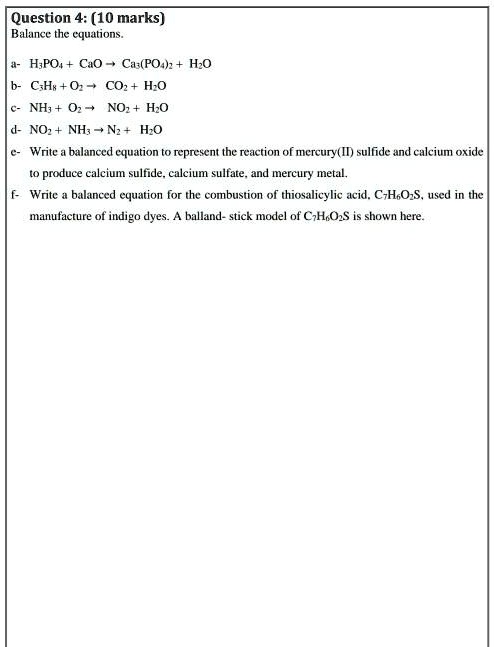 SOLVED: Question 4: (10 marks) Balance the equations H3PO4 + CaO -> Ca3 ...