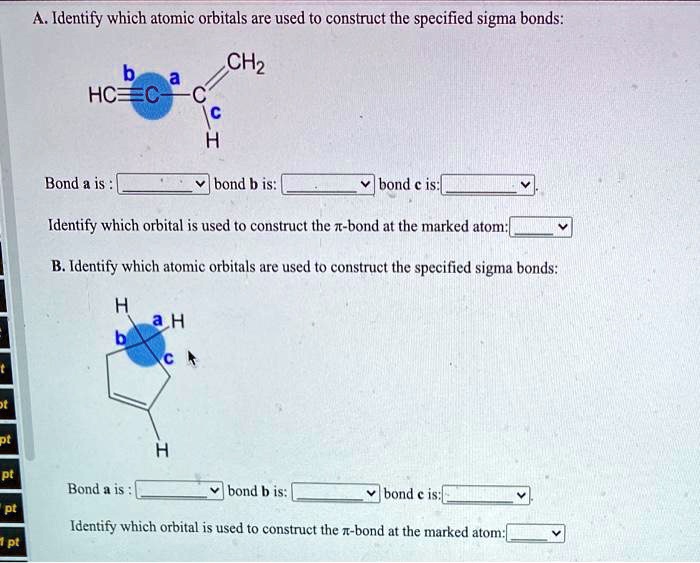 Solved A Identify Which Atomic Orbitals Are Used To Construct The
