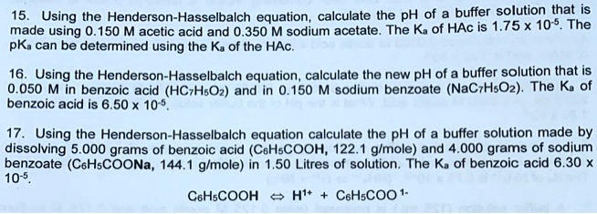 SOLVED:15 Using the Henderson-Hasselbalch equation, calculate the pH of ...