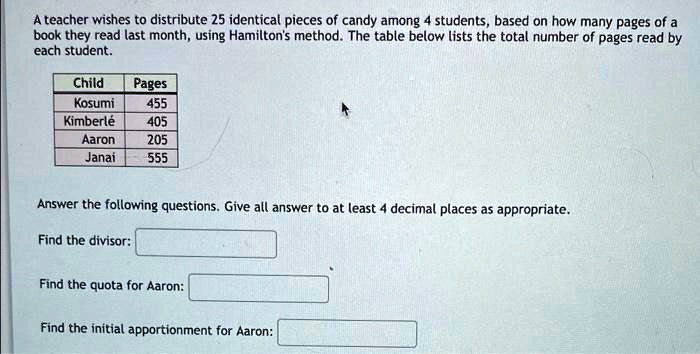 A teacher wishes to distribute 25 identical pieces of candy among 4 students, based on how many ...