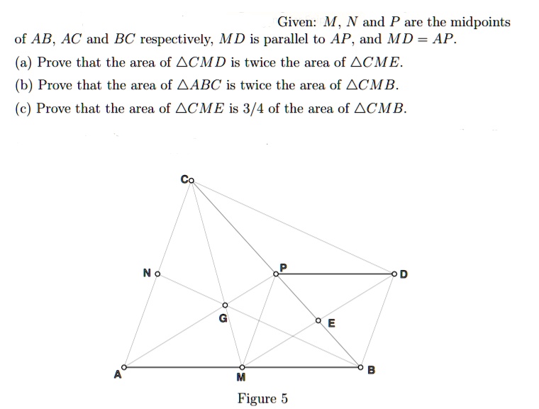 SOLVED: Given: M, N, and P are the midpoints of AB, AC, and BC respectively. MD is parallel to ...