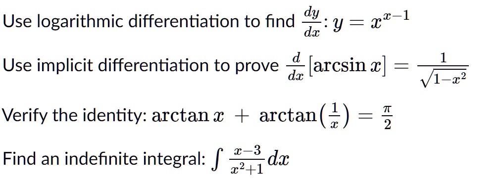 SOLVED:Use logarithmic differentiation to find dy y = ar-1 dx Use ...