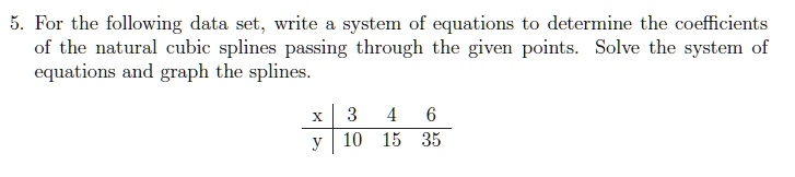 SOLVED:For the following data set, write system of equations to ...