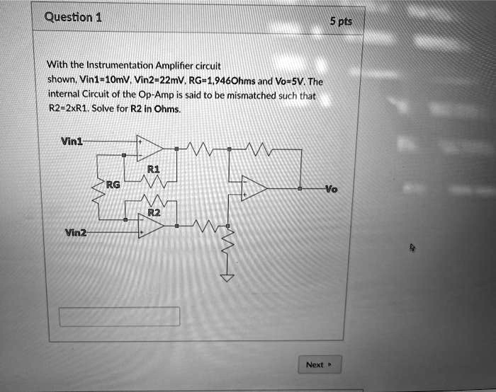 With the Instrumentation Amplifier circuit shown, Vin1 = 10mV, Vin2 ...