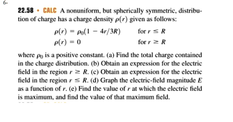 SOLVED: 22.58 CALC A nonuniform, but spherically symmetric, distribu ...