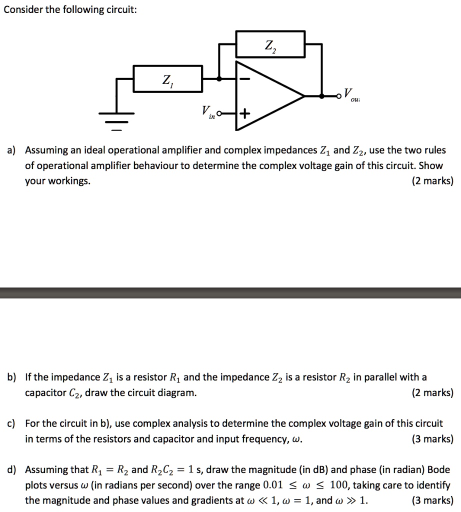 SOLVED: Consider the following circuit: Zr a) Assuming an ideal operational amplifier and ...