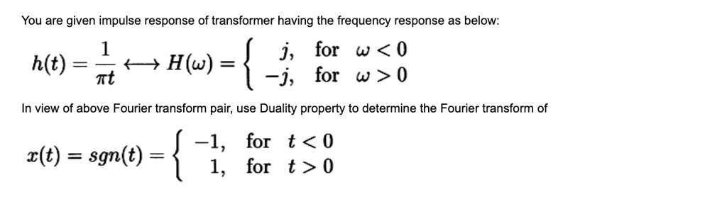 You are given impulse response of transformer having the frequency ...