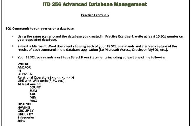 Solved Itd 256 Advanced Database Management Practice Exercise 5 Sql Commands To Run Queries On 