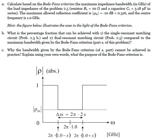 SOLVED: Calculate based on the Bode-Fano criterion the maximum ...